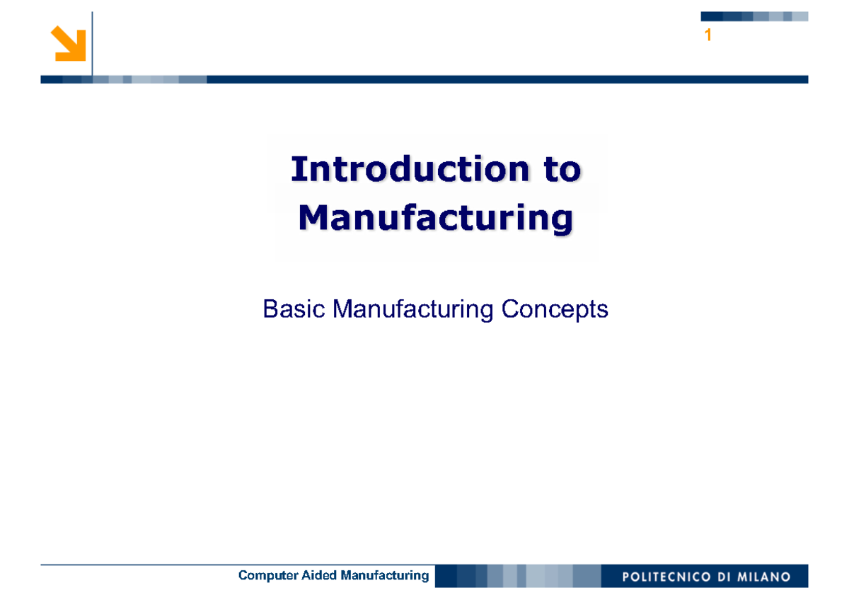 1.Introduction to Manufacturing - Introduction to Manufacturing Basic ...