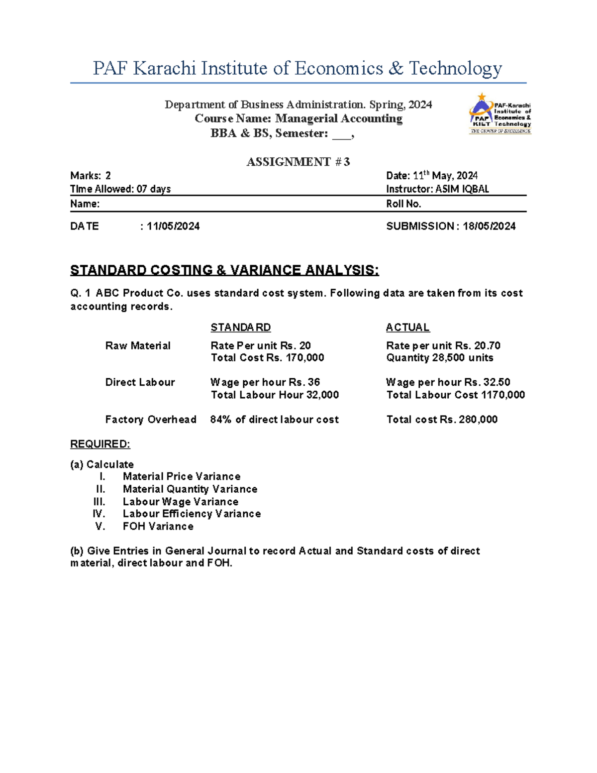 Assignment # 3 - PAF Karachi Institute of Economics & Technology Department of Business - Studocu