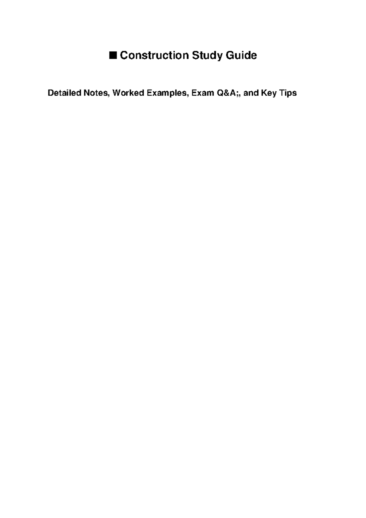 Construction Study Guide: Detailed Notes & Exam Tips (Part 1) - Studocu