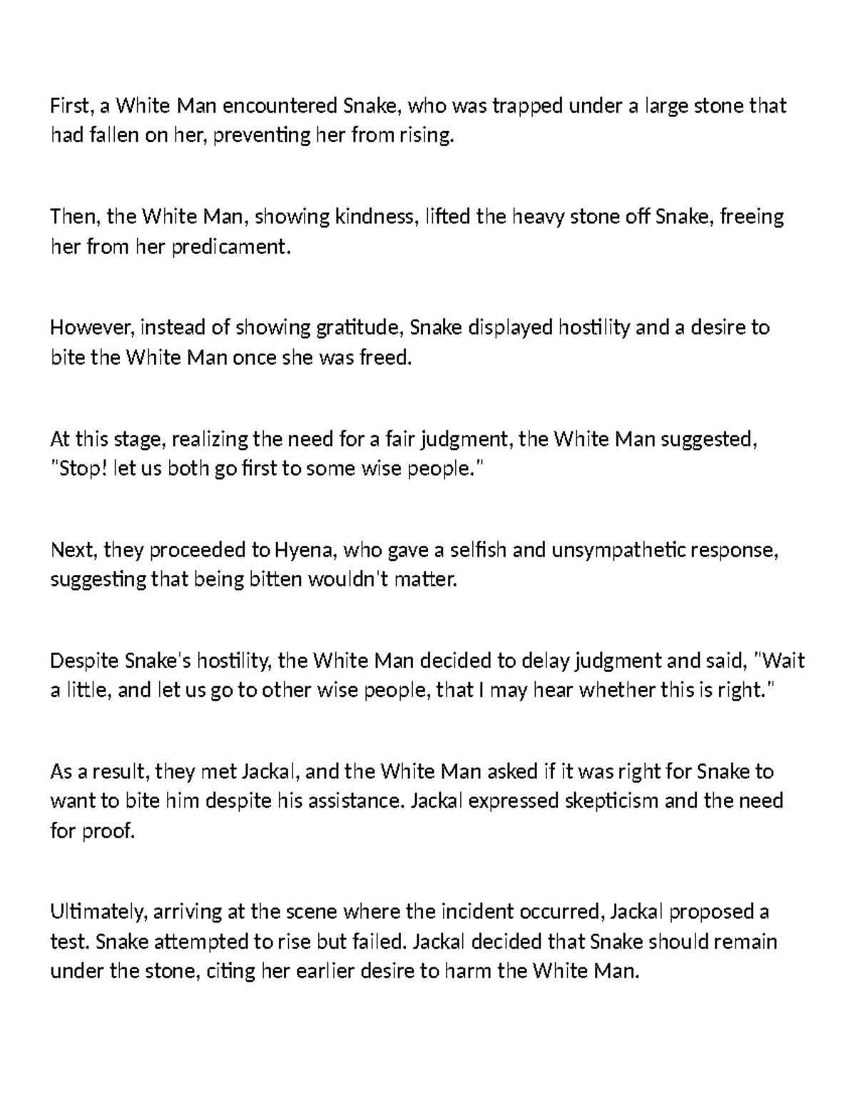 Cohesive - English - First, a White Man encountered Snake, who was ...