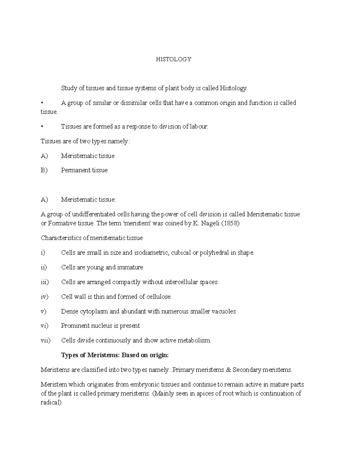 Histology 2022 Class - HISTOLOGY Study of tissues and tissue systems of ...