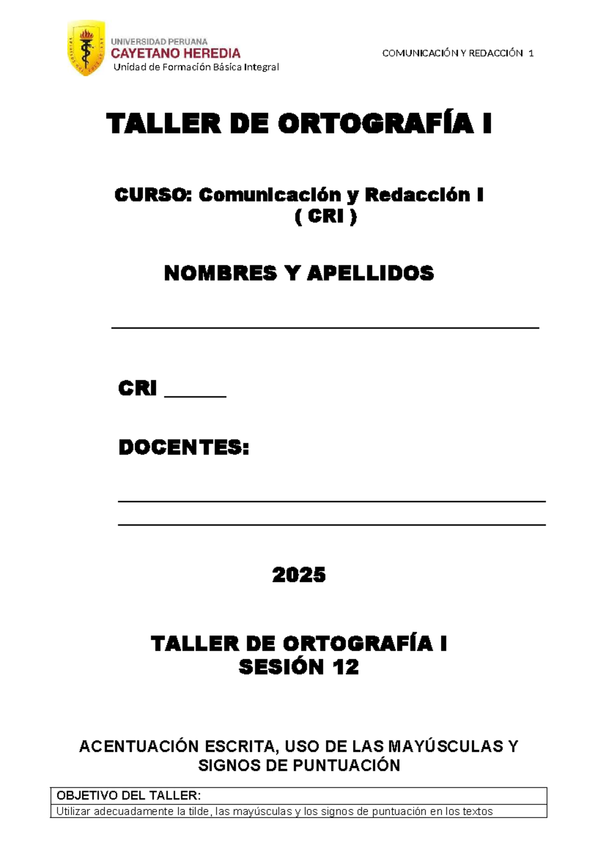 Taller de Ortografía I: Acentuación, Mayúsculas y Puntuación (CRI ...