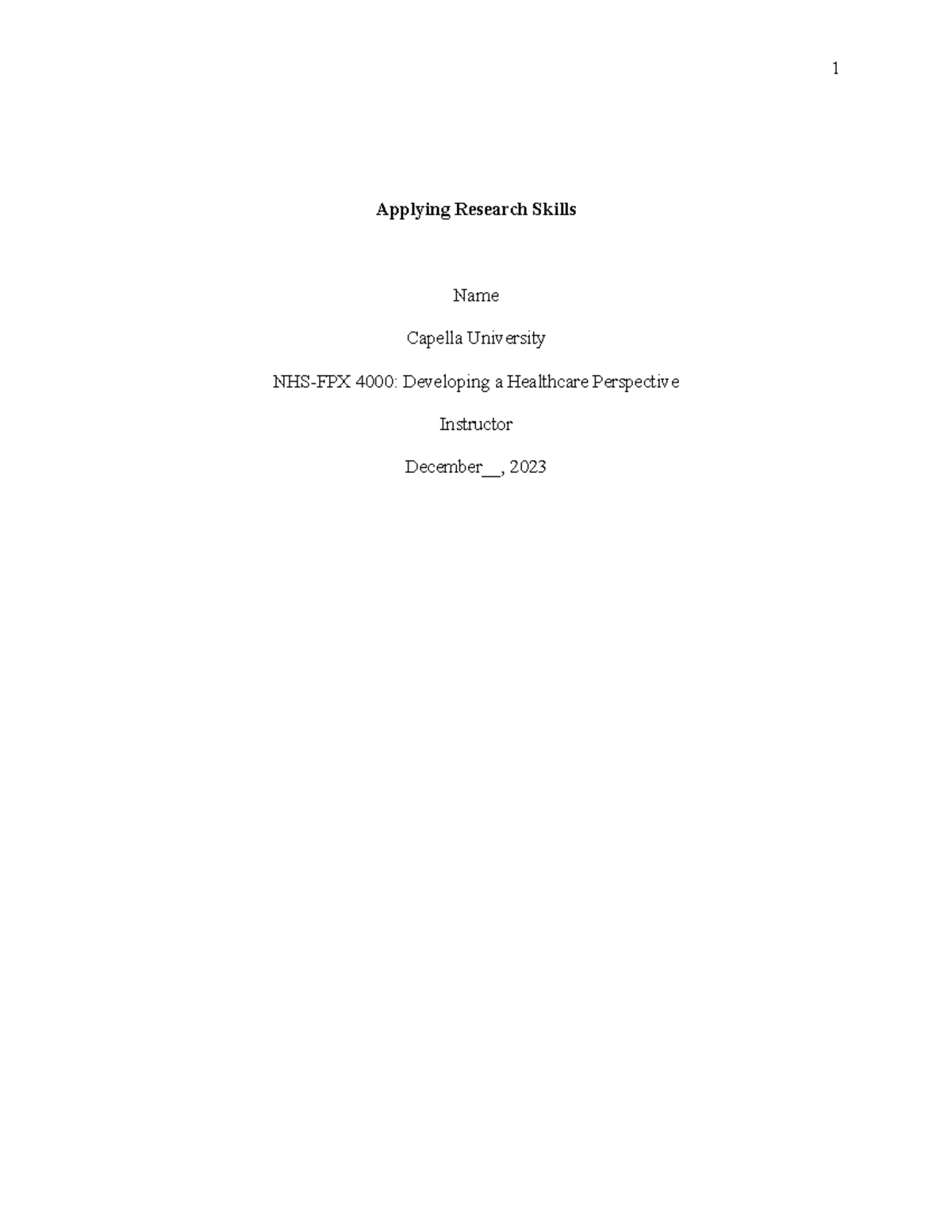 Assessment 4 - Applying Research Skills 1 - Applying Research Skills ...