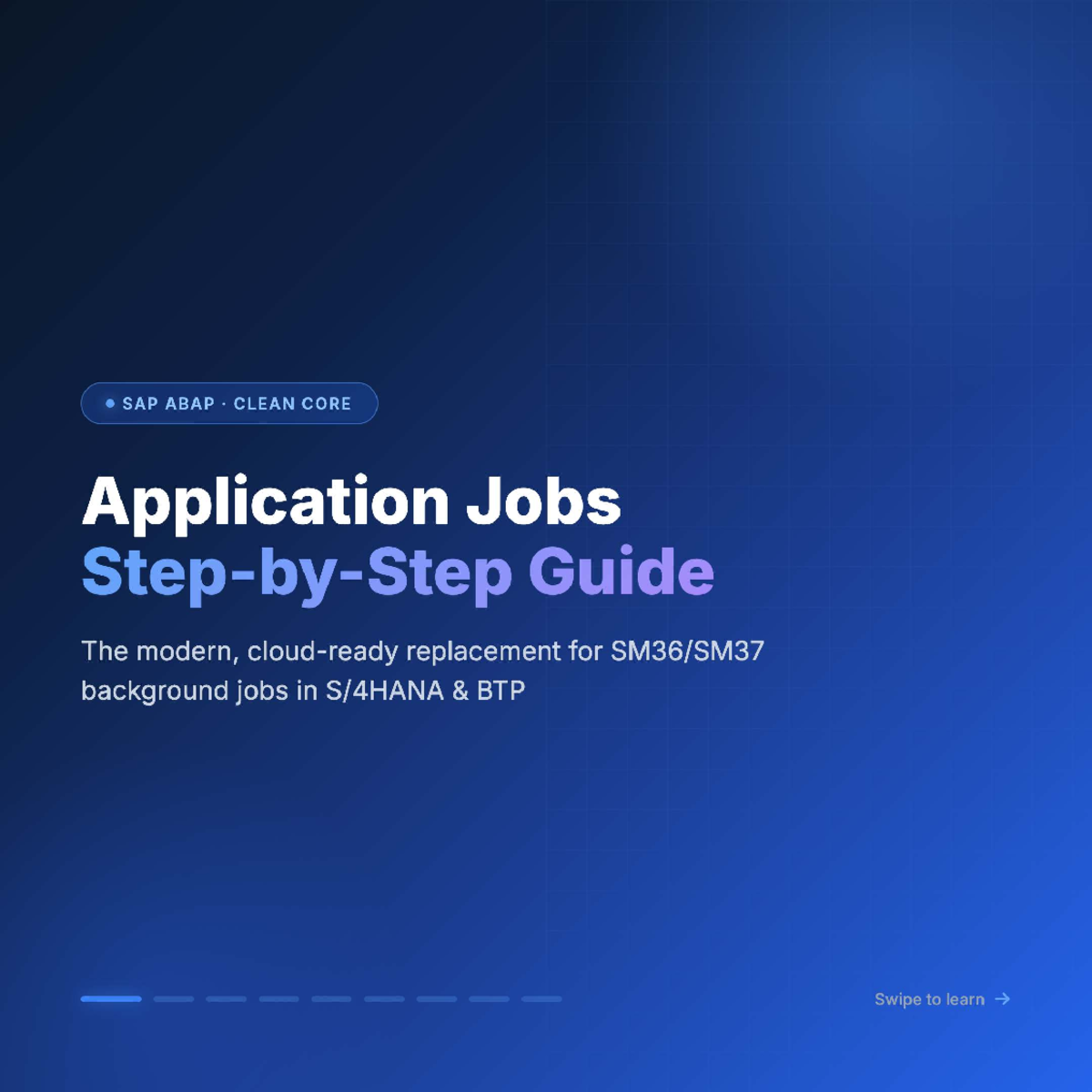 SAP ABAP . Clean Core Application Jobs Guide for BTP Background ...