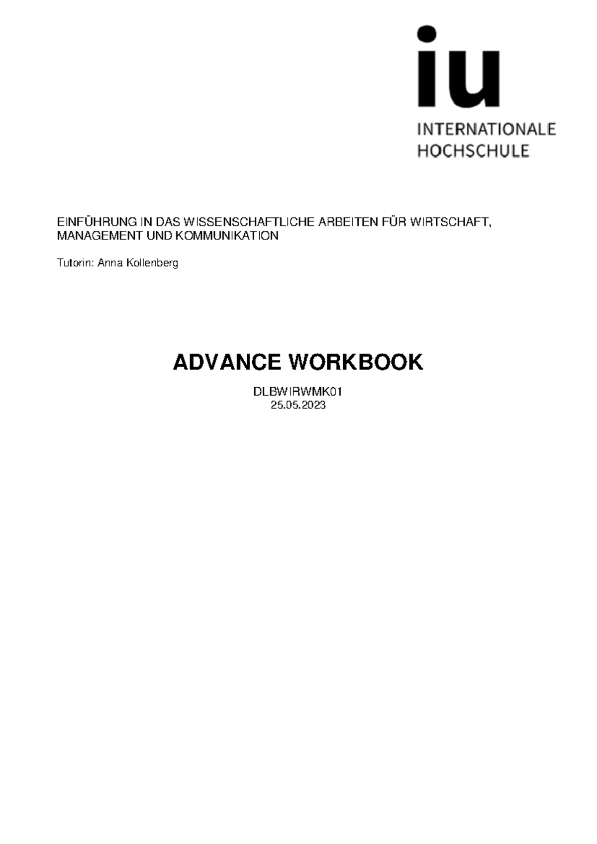 Advanced Workbook Einführung in das wissenschaftliche Arbeiten - IU ...