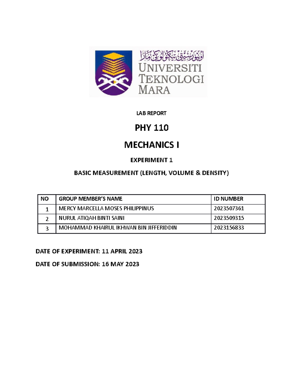 Phy experiment 1 - LAB REPORT PHY 110 MECHANICS I EXPERIMENT 1 BASIC MEASUREMENT (LENGTH, VOLUME ...