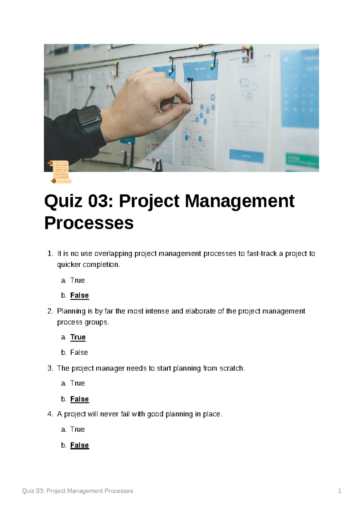 PF1101 Quiz 3 - NIL - Quiz 03: Project Management Processes 1 Ê Quiz 03: Project Management ...