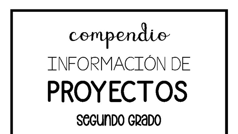 Compendio de Proyectos para 2° Grado: Metodologías y Evaluación - Studocu