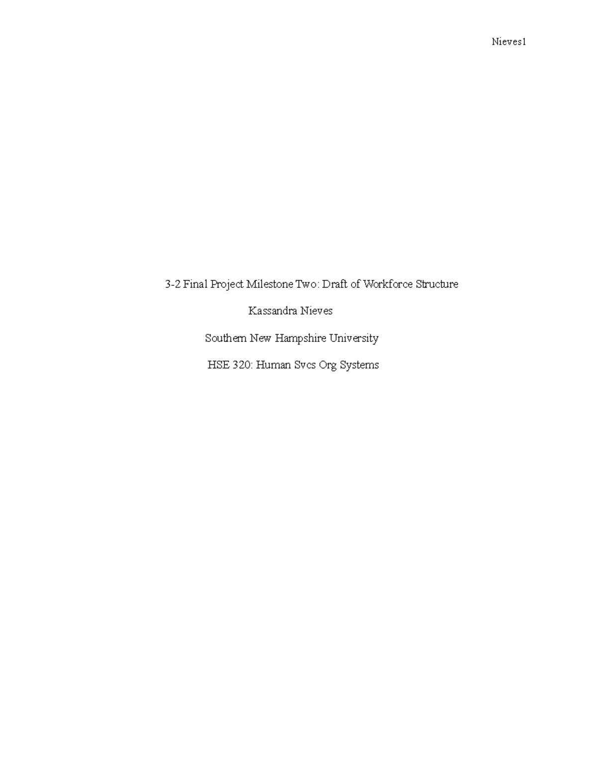 HSE 320: Final Project Milestone Two - Draft on Workforce Structure ...