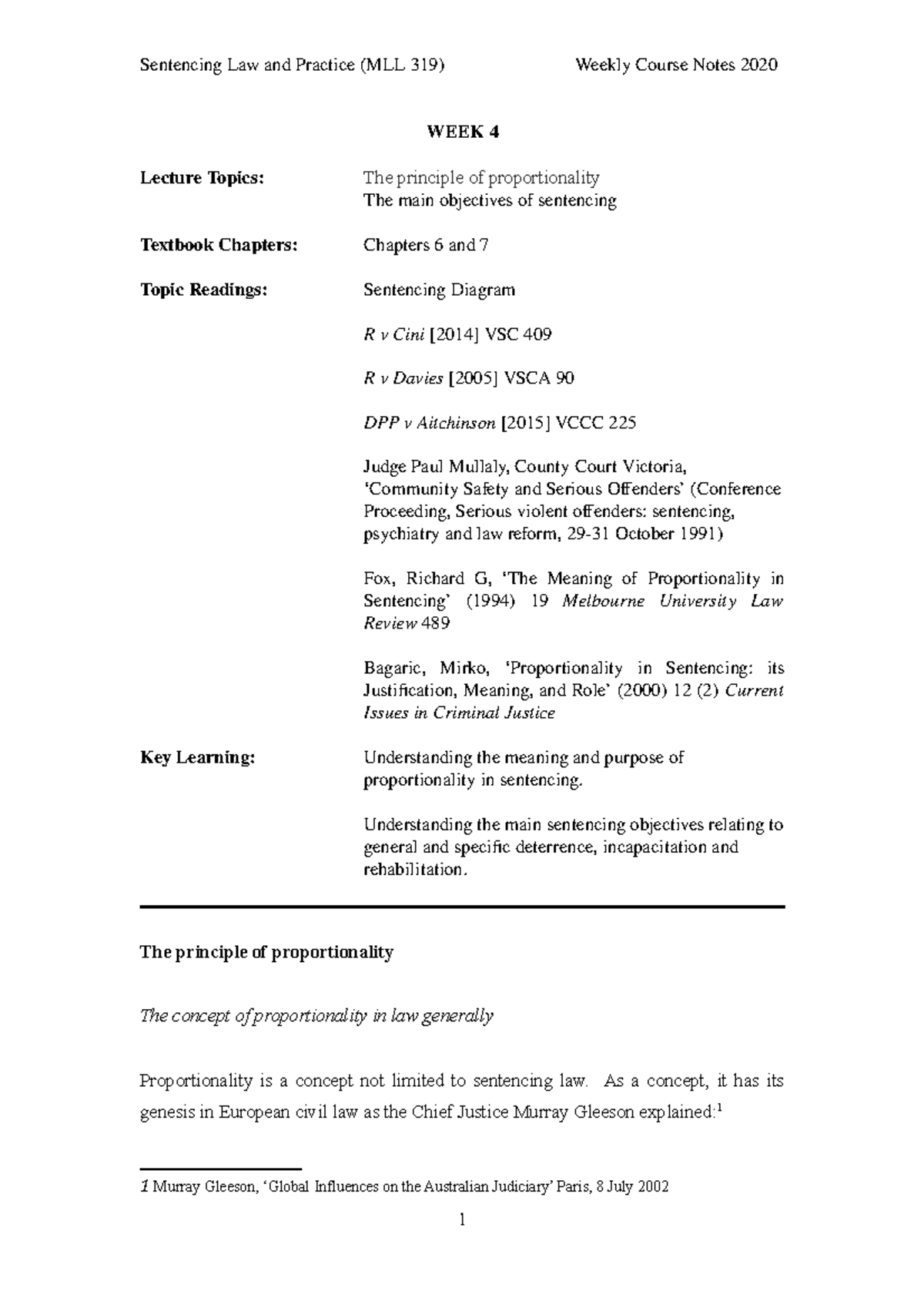 Sentencing Notes - Week 4 - WEEK 4 Lecture Topics: The principle of ...