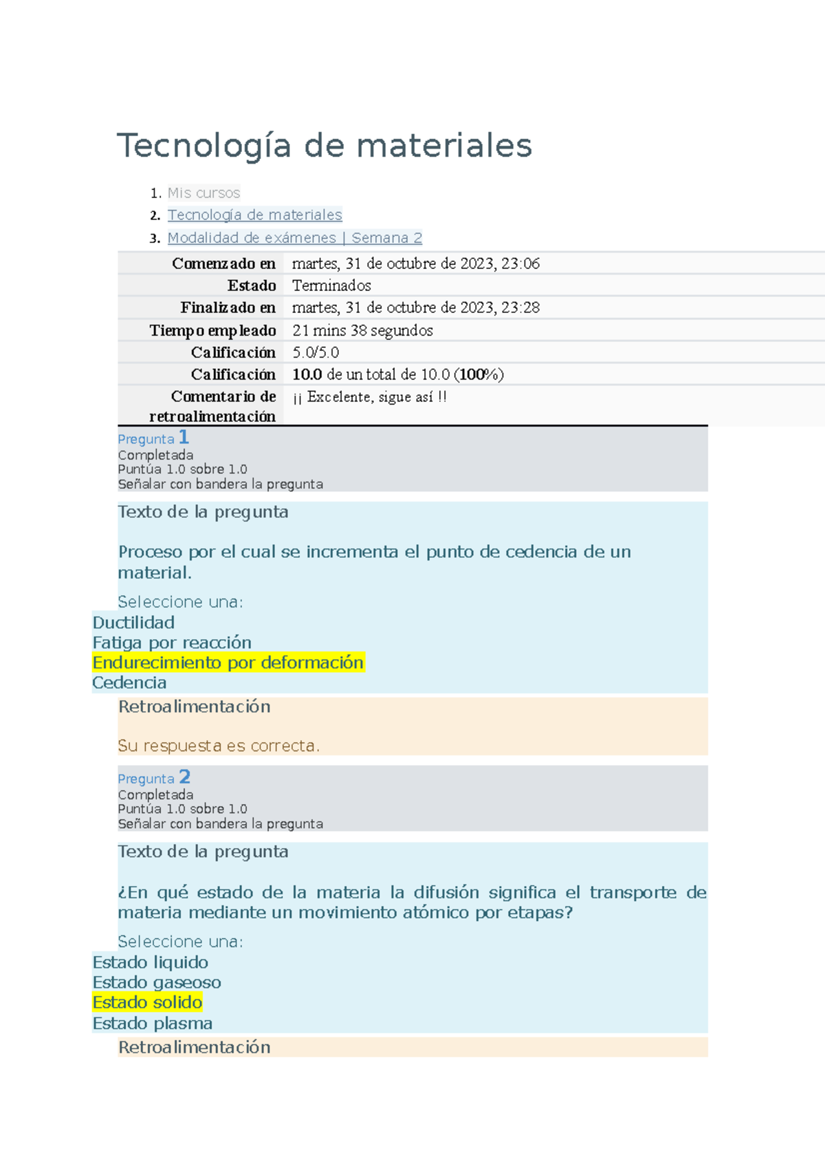 Examen Semana 5 - Tecnología de Materiales: Respuestas Completas - Studocu
