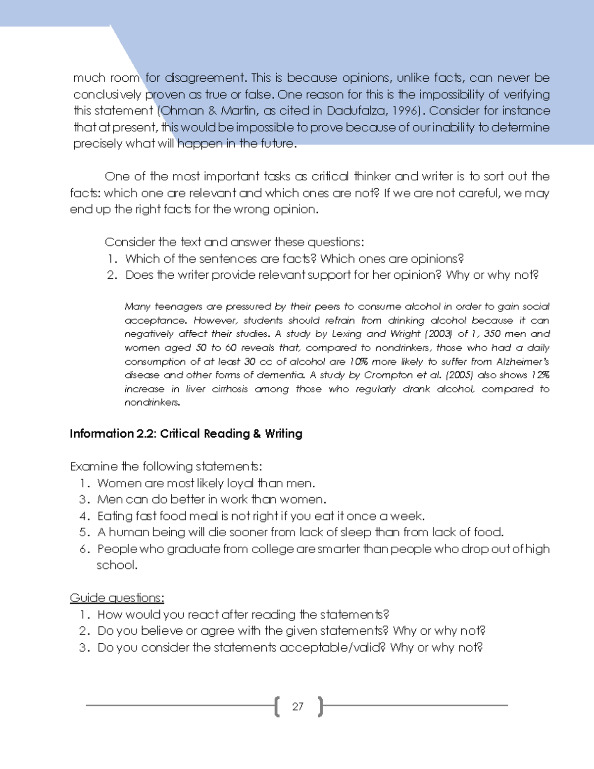 Critical Reading & Writing - 27 much room for disagreement. This is ...