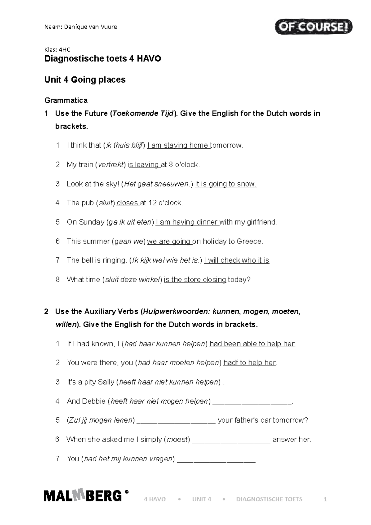 Diagnostische Toets Engels H4: Unit 4 Going Places Grammatica Exam ...