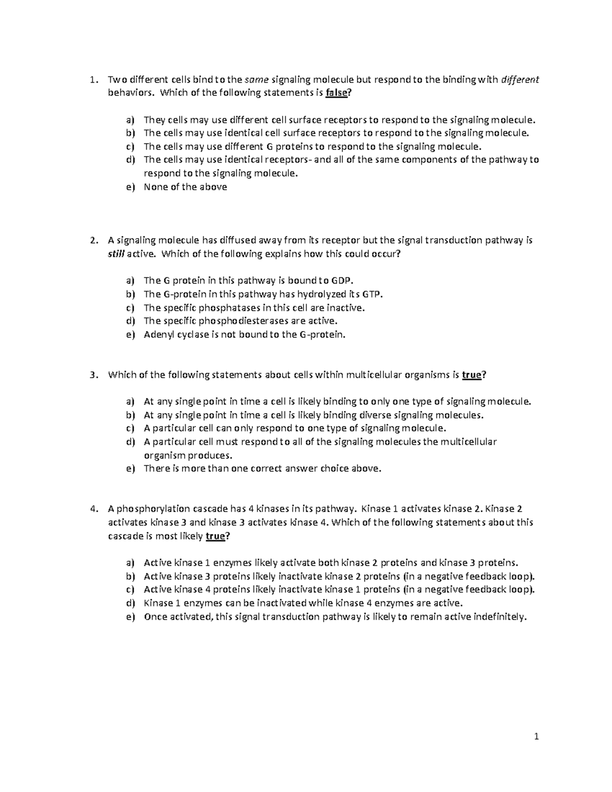 Bio test 1 - practice questions - Two different cells bind to the same ...