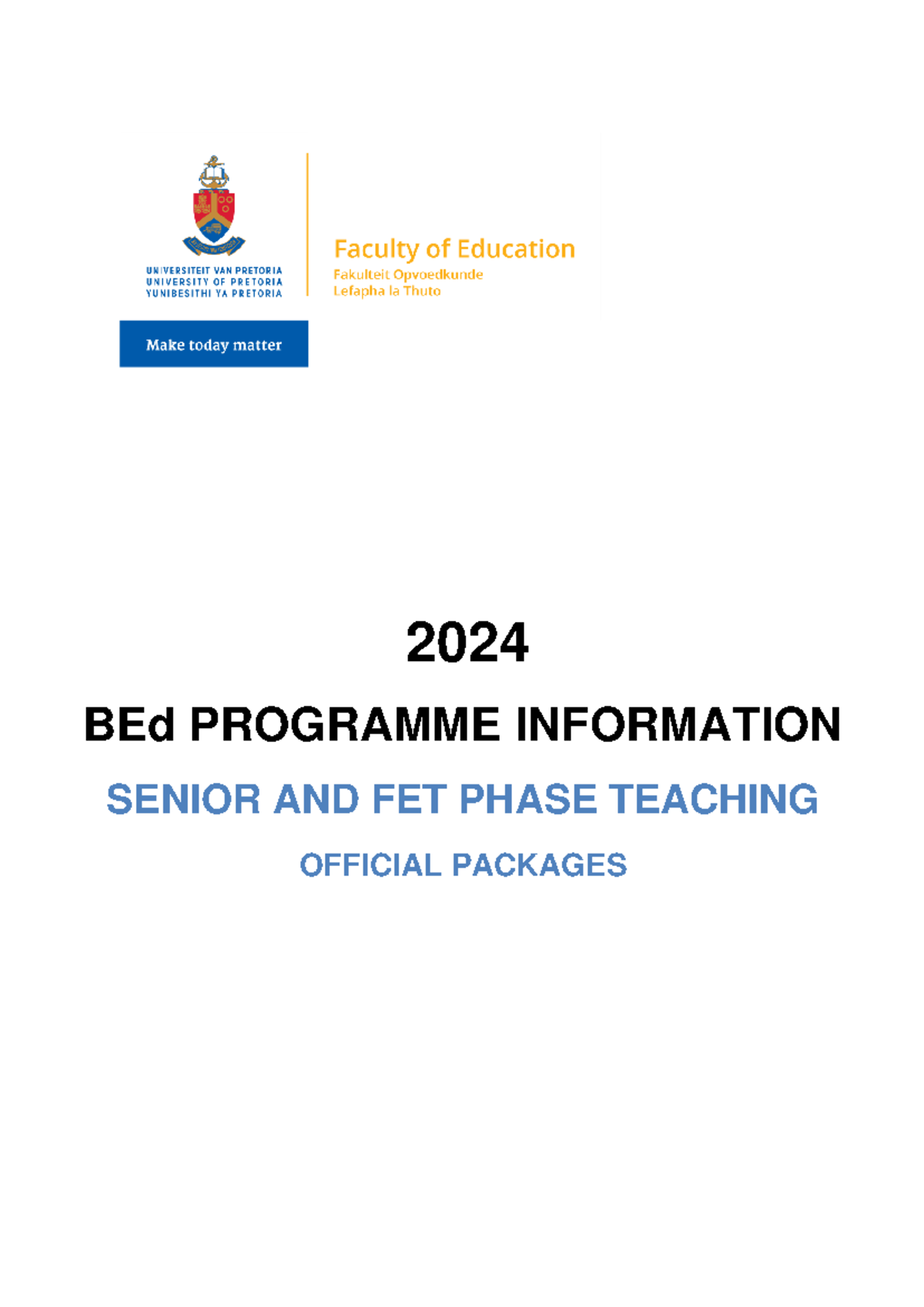 BEd Programme Info: 2024 Senior & FET Phase Teaching Packages - Studocu