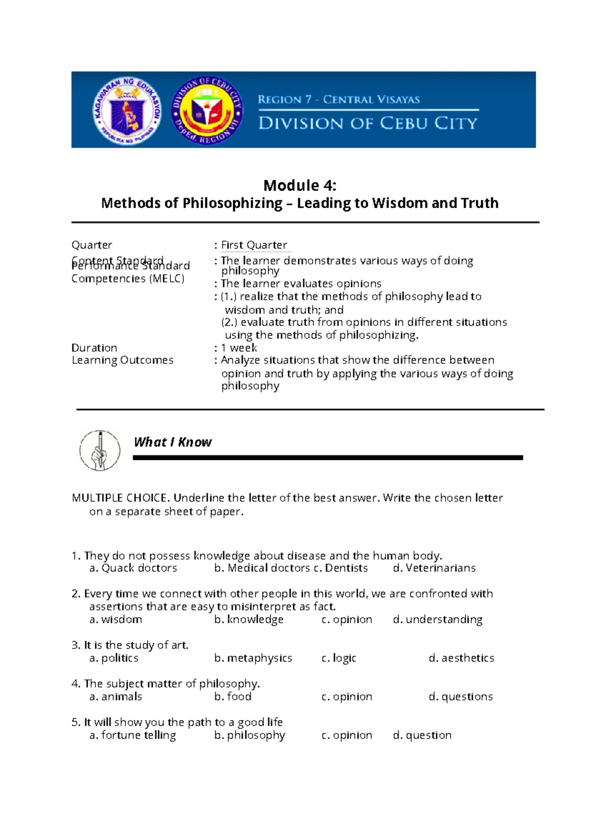 Q1 Module 4 Quiz on Methods of Philosophizing: Wisdom and Truth - Studocu