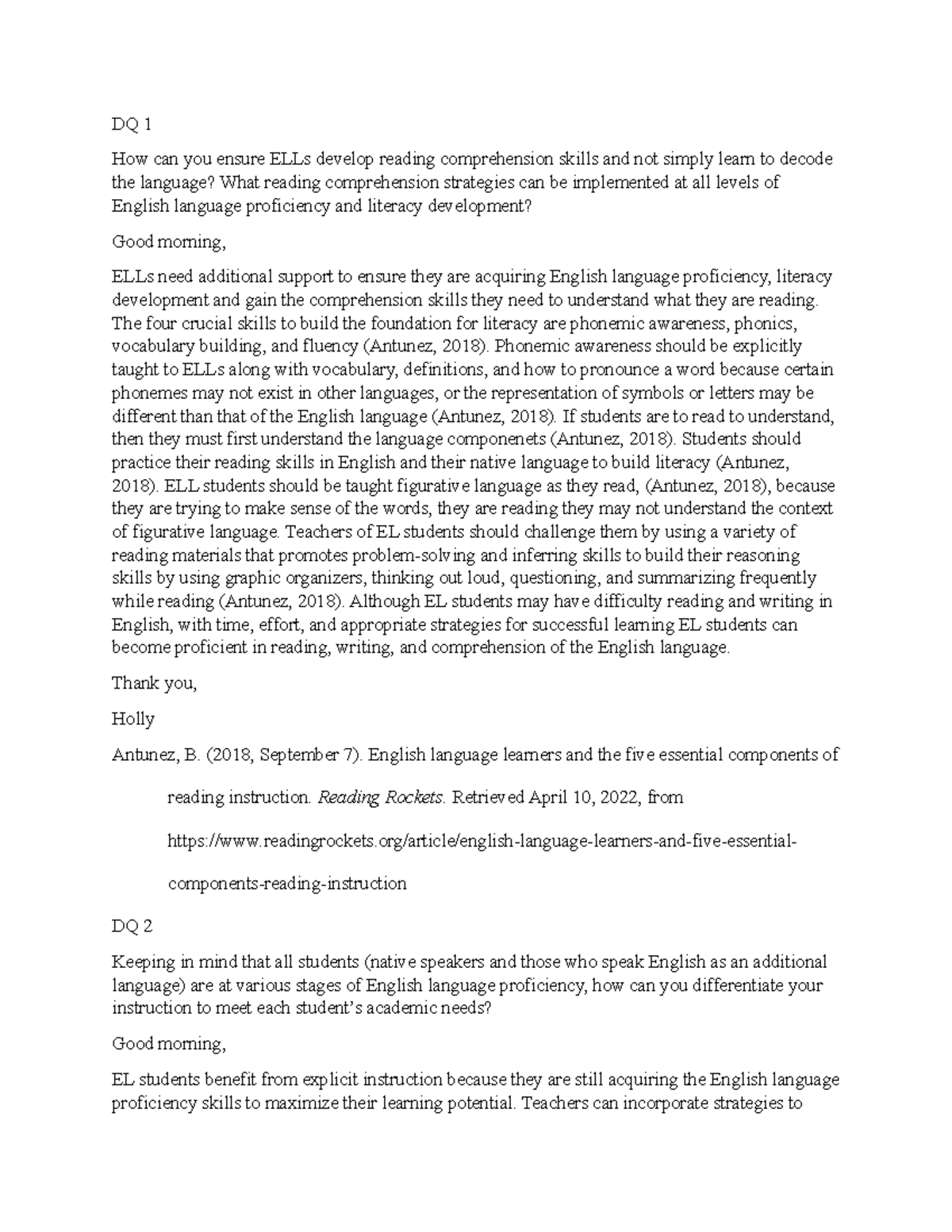 DQ week 6 - ESL-440N - DQ 1 How can you ensure ELLs develop reading comprehension skills and not ...