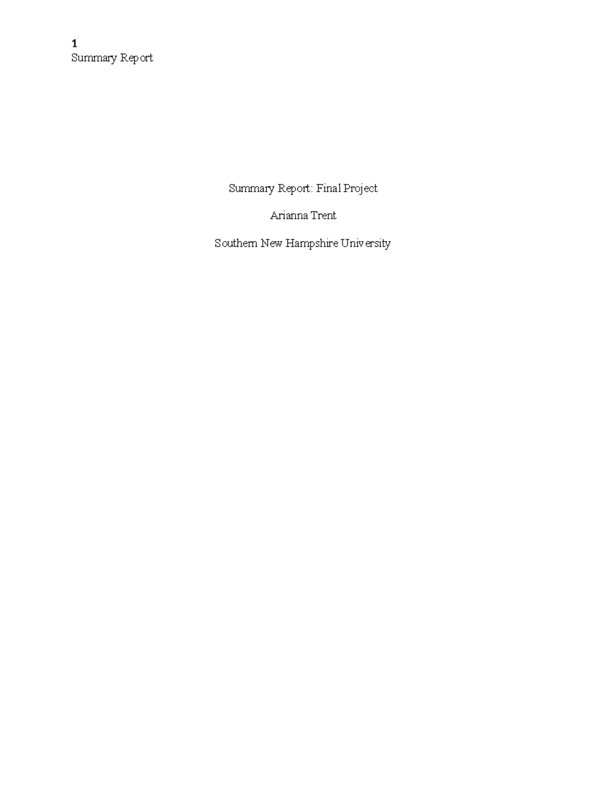 Summary Report Final Project - Summary Report Summary Report: Final ...