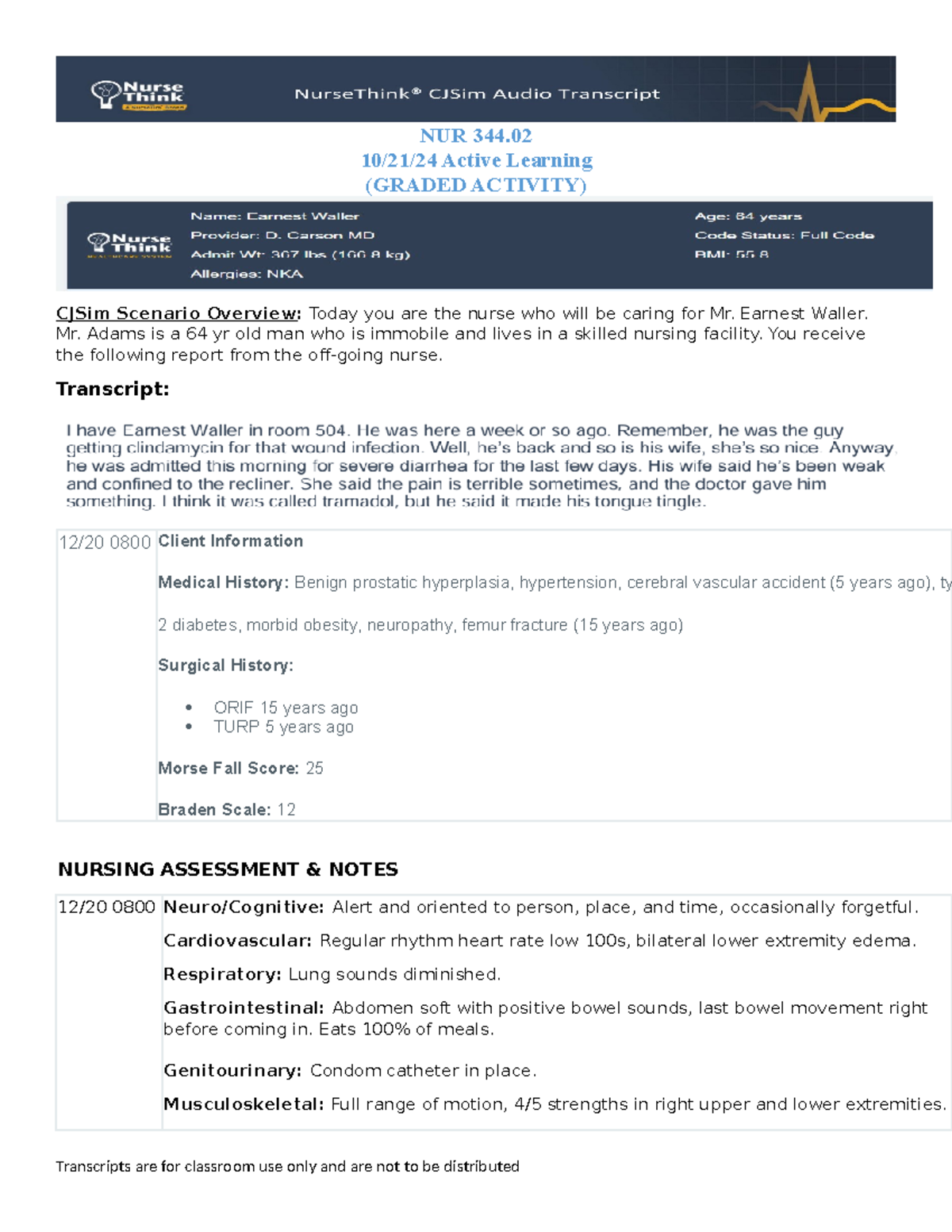NUR 344 Active Learning Graded Activity: CJSim Mr. Waller Case Study ...