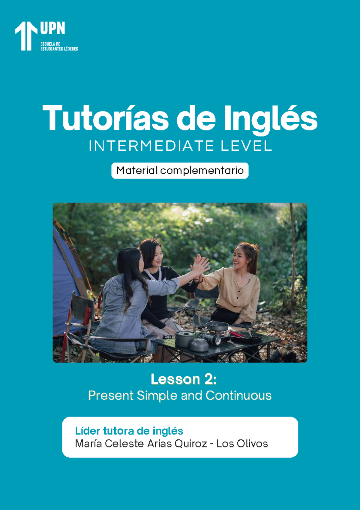 Lección 2: Presente Simple y Continuo - Inglés Intermedio CM - Studocu