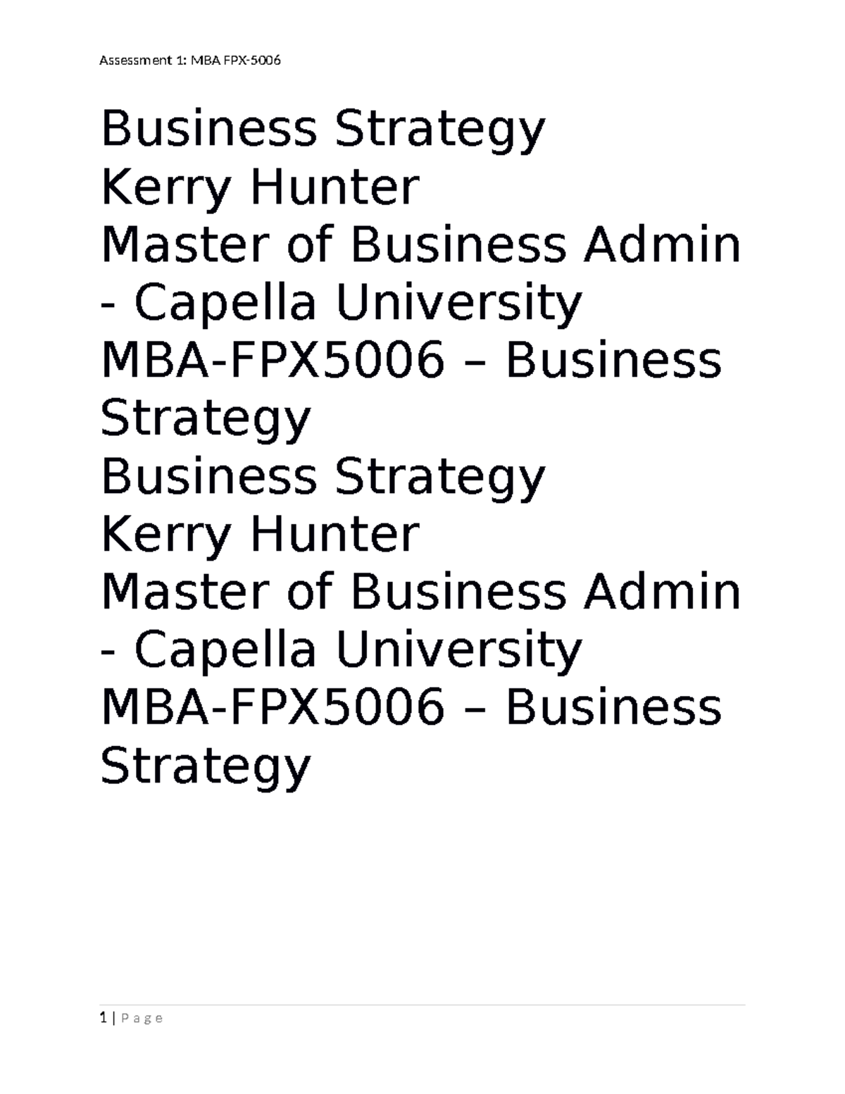 Assessment 1 Business Strategy - Business Strategy Kerry Hunter Master ...