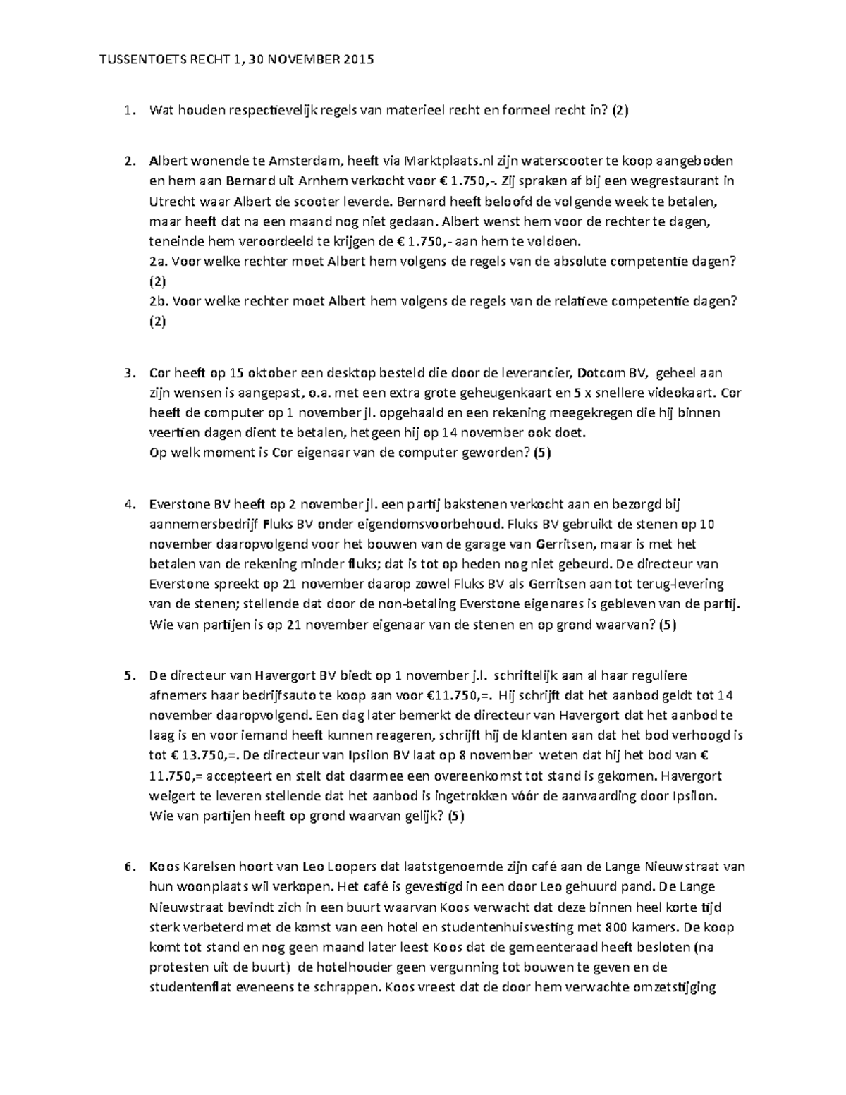 Tentamen TUSSENTOETS RECHT 1: Vragen & Antwoorden over Materieel en ...