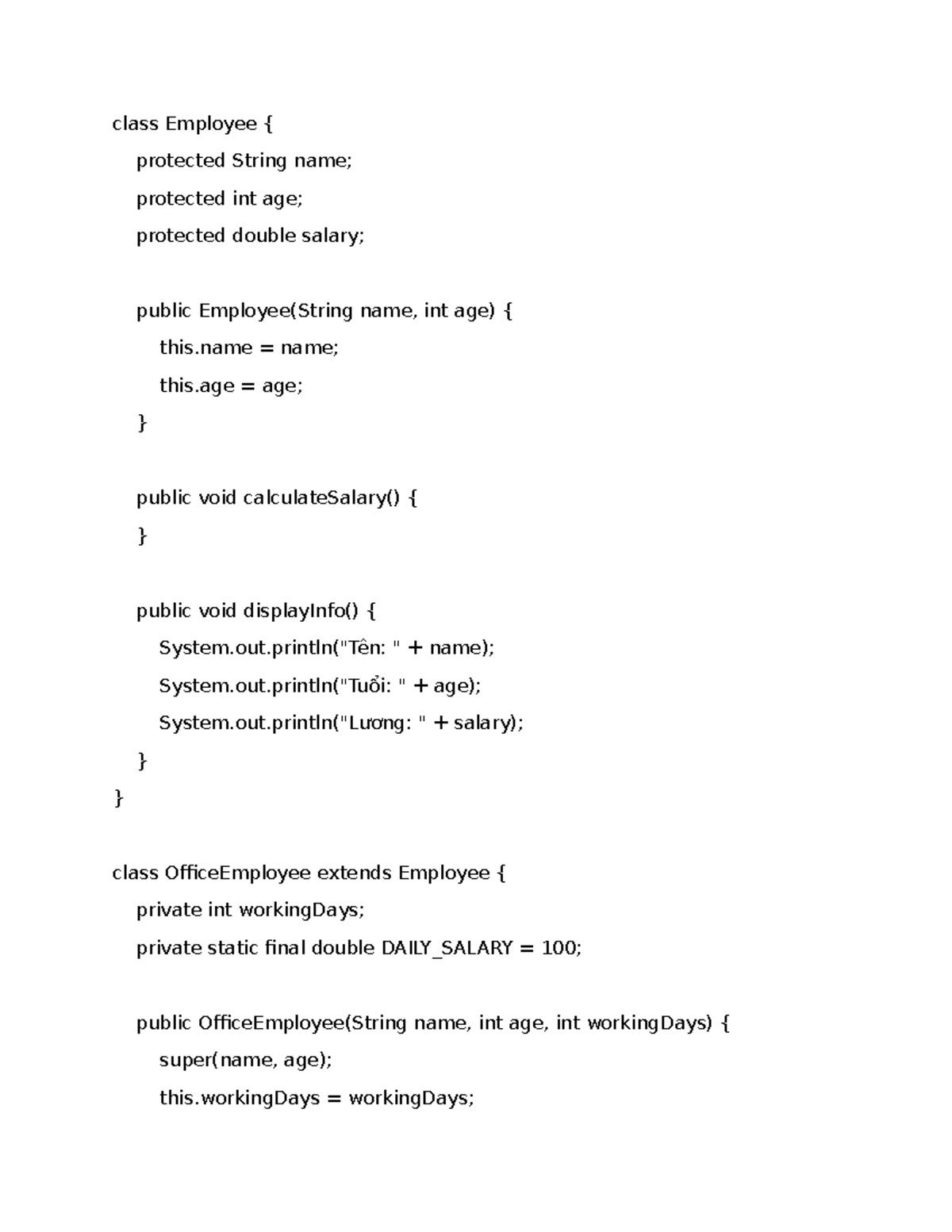 Homework 1 - ádasda - class Employee { protected String name; protected ...