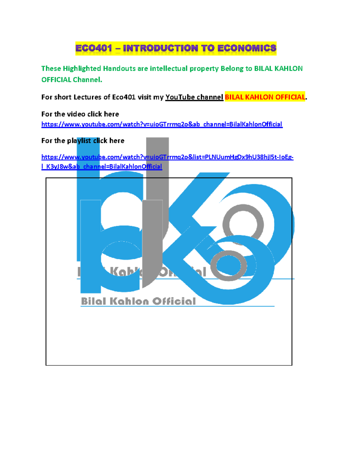 Eco401 Highlighted Handouts by Sir Bilal Kahlon - These Highlighted Handouts are intellectual ...