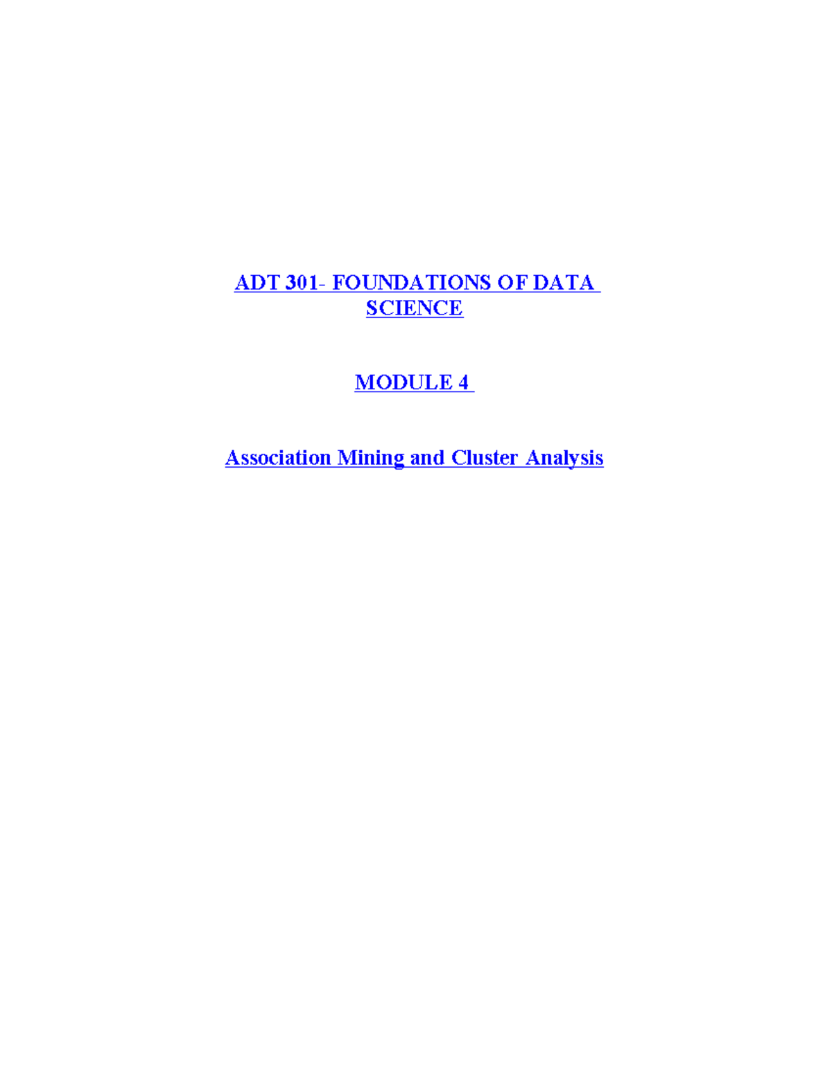 ADT FOUNDATIONS OF DATA SCIENCE MODULE 4: Association Mining ...