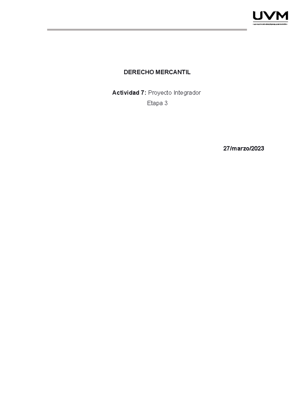 Proyecto Integrador: Derecho Mercantil - Etapa 3 - Studocu