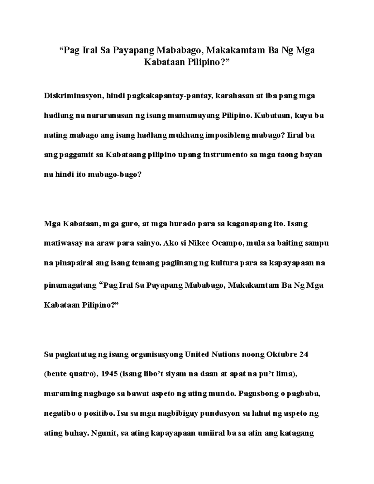 Oratorical Speech - essay - “Pag Iral Sa Payapang Mababago, Makakamtam ...