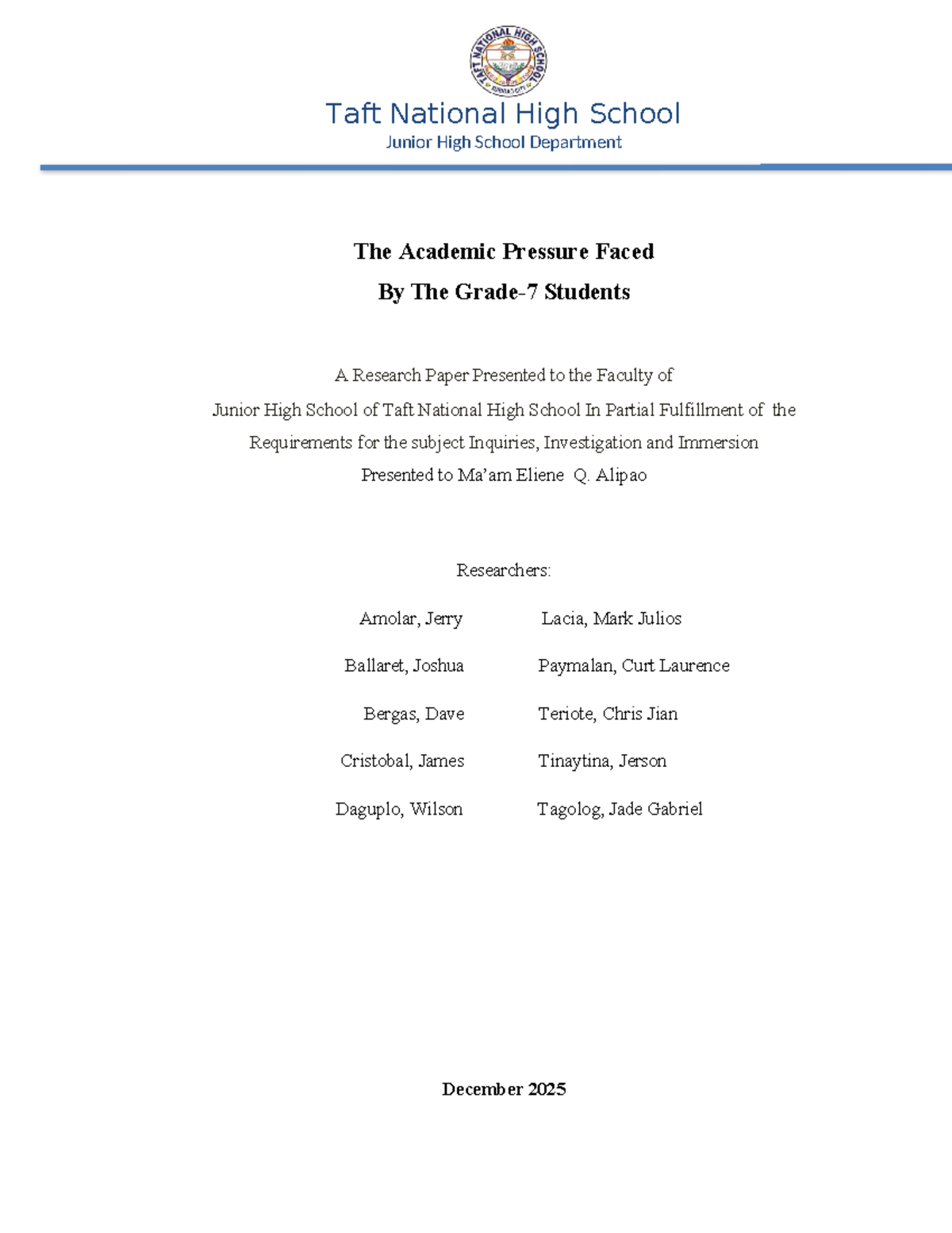 Academic Pressure Faced by Grade 7 Students at Taft National High ...