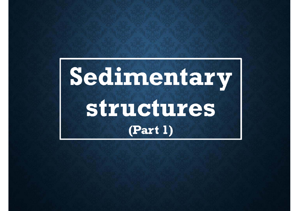 Sedimentary Structures (Part 1): Understanding Stratification and ...