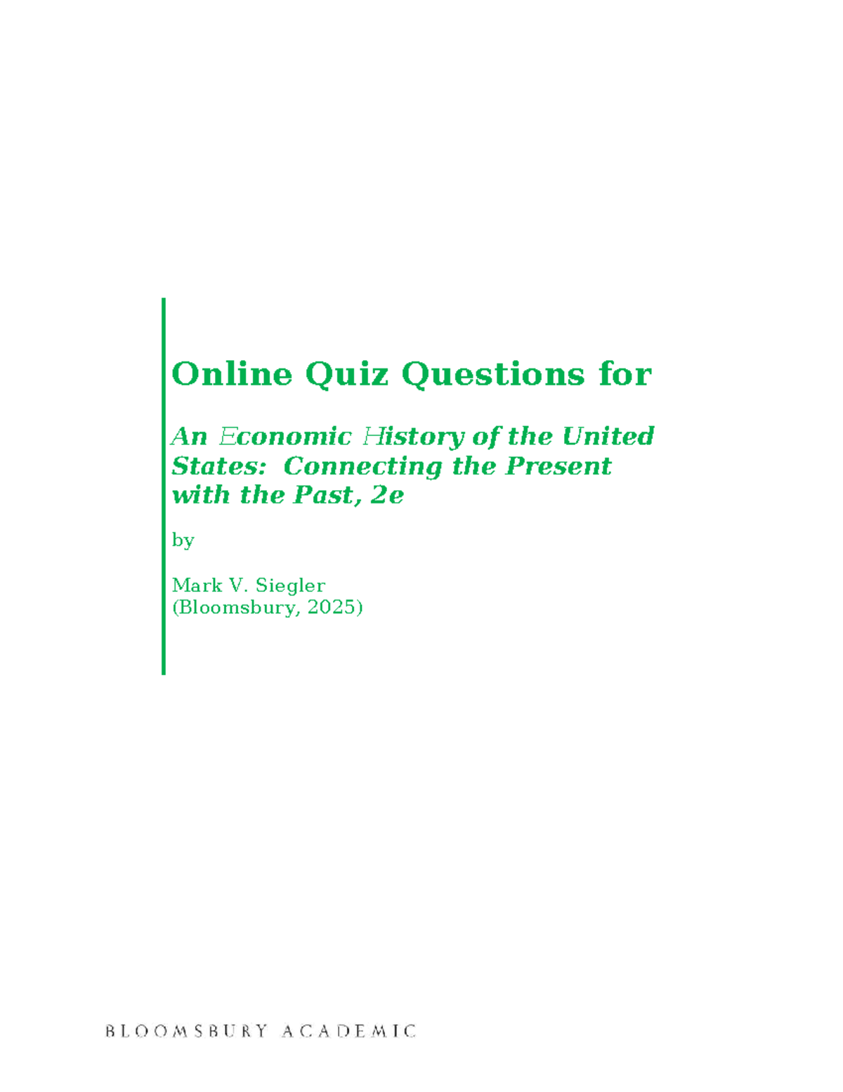 Siegler ECON 101 Online Quiz Questions: U.S. Economic History, 2e - Studocu
