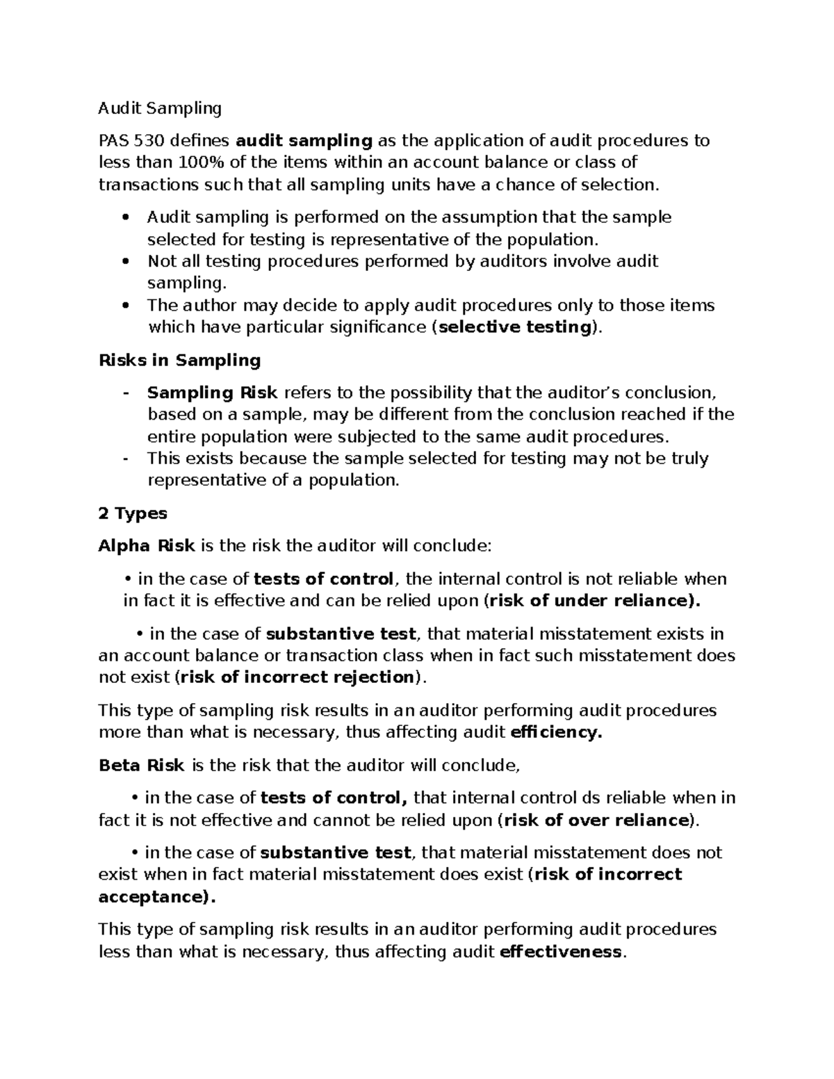 Audit sampling - Audit sampling is performed on the assumption that the ...