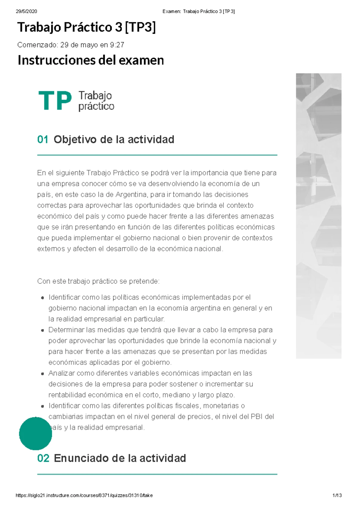 Examen Trabajo Práctico 3 [TP3] - 95% - Economía 1 - Trabajo Práctico 3 [TP3] Comenzado: 1 de ...