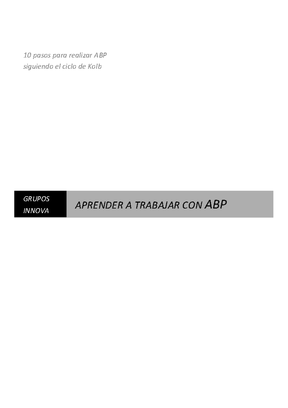 ABP 10 Pasos - Elaboración de proyectos - 10 pasos para realizar ABP siguiendo el ciclo de Kolb ...