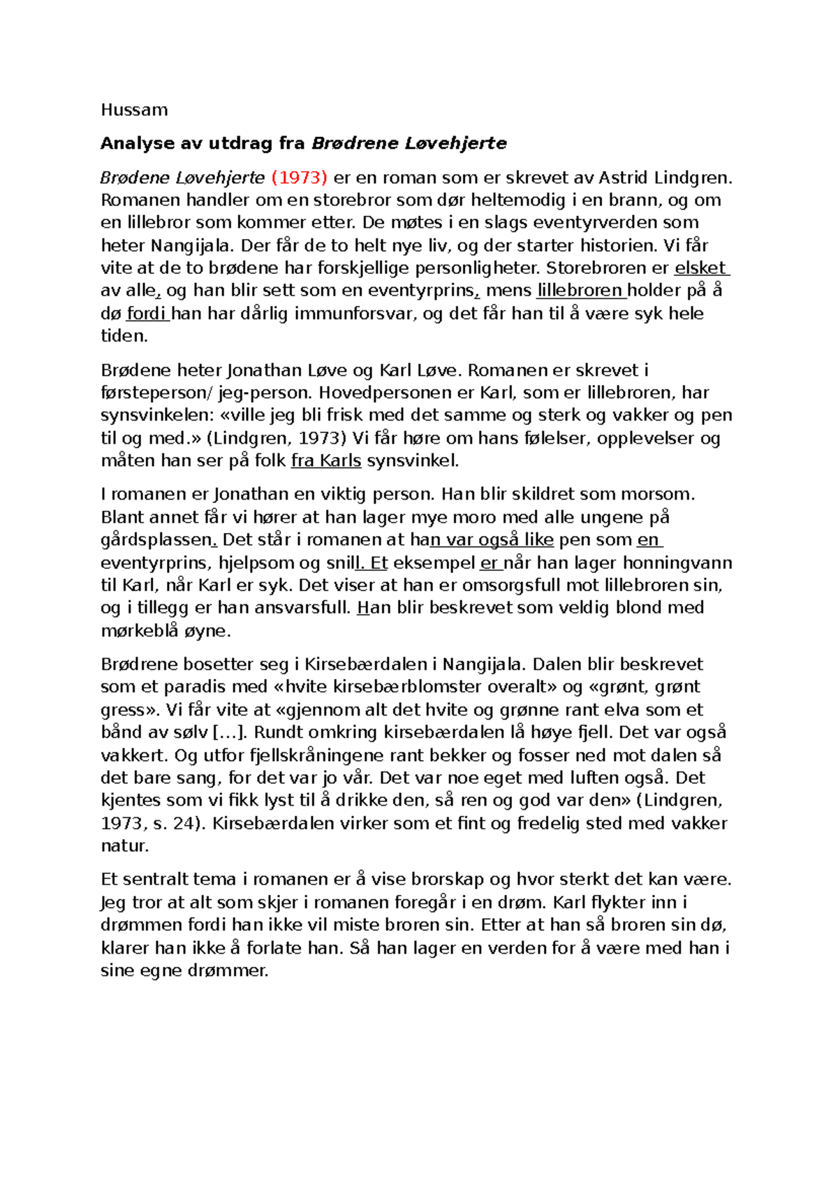 Analyse av Brødene Løvehjerte: Karakterer og Temaer (NORSK 101) - Studocu