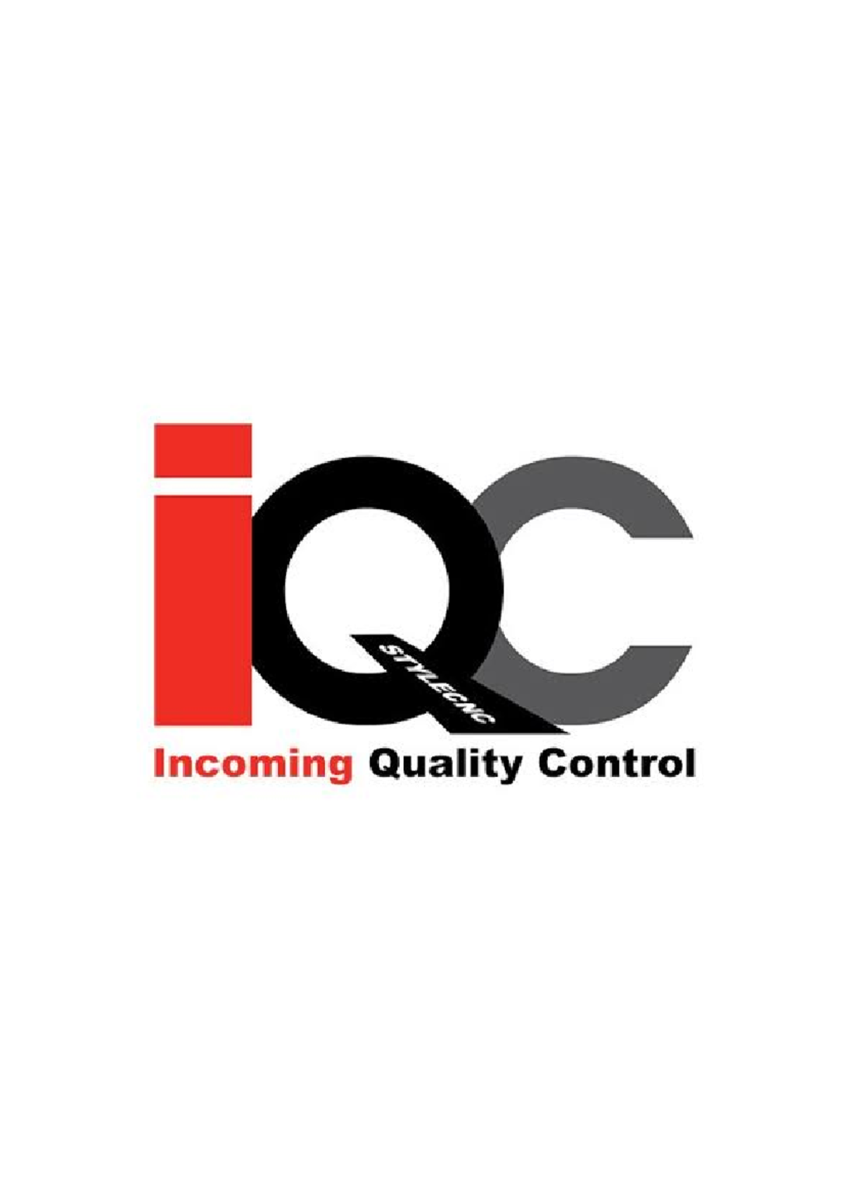 Incoming Quality Control: Ensuring Safety and Quality Standards - Studocu
