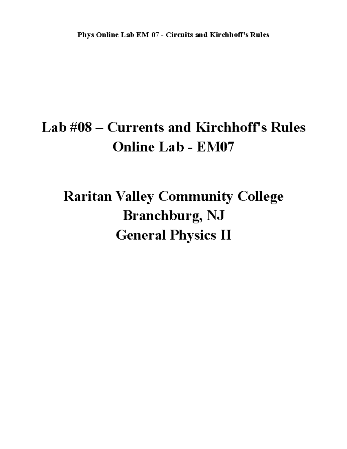 Lab #8 - Circuits and Kirchhoff Rules - phys102 - Lab #08 – Currents and Kirchhoff's Rules ...