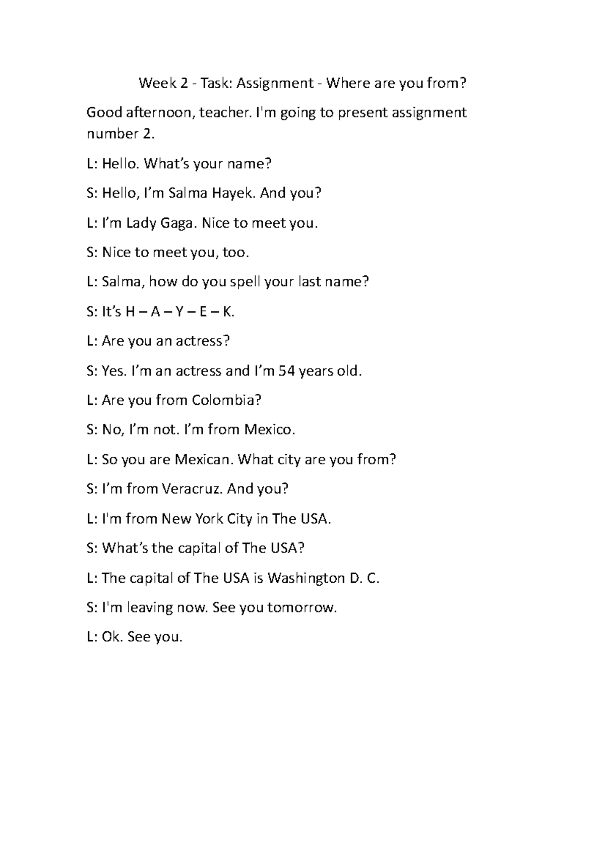 Week 2 - Task Assignment - Where are you from - I'm going to present ...