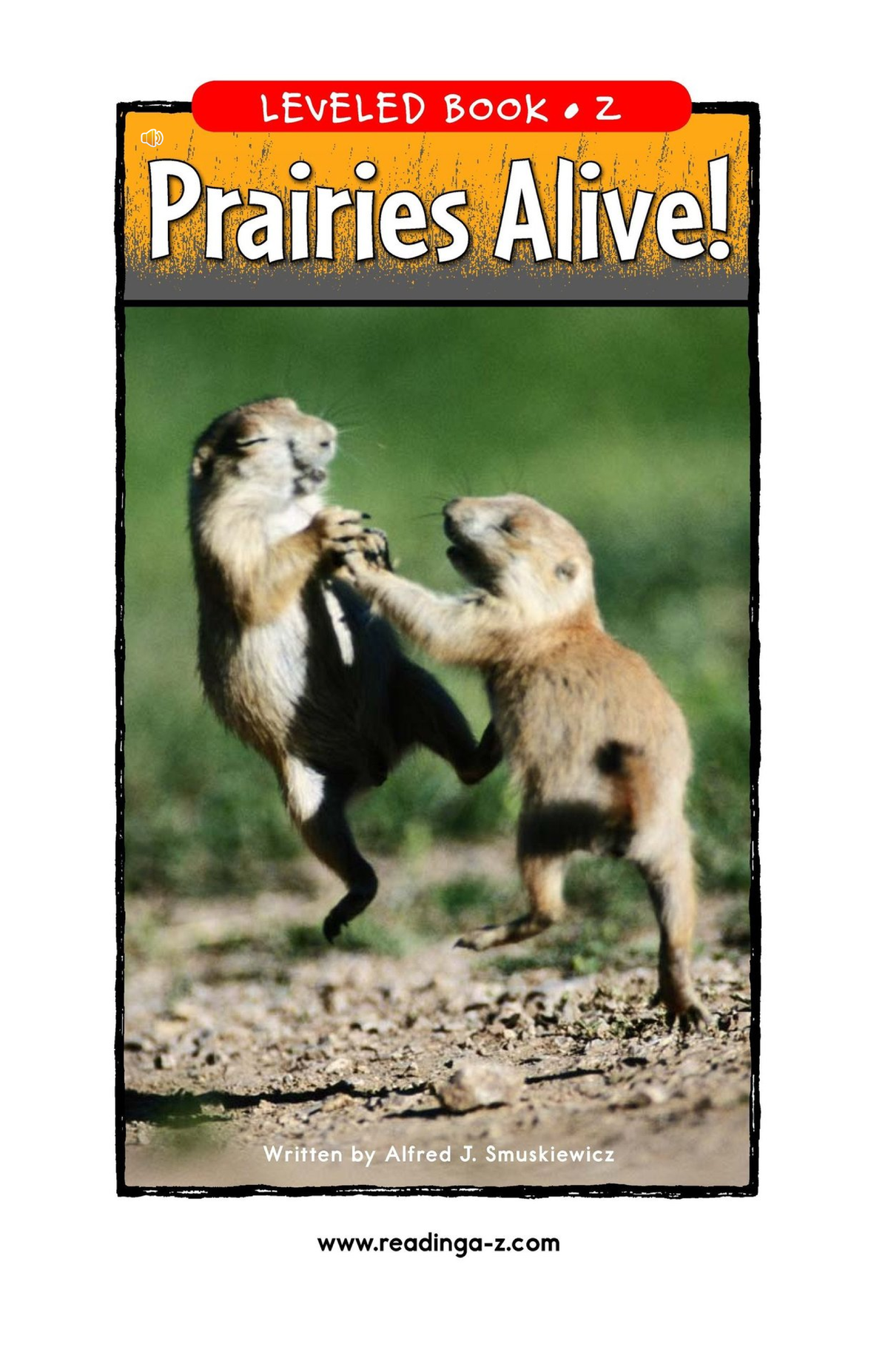 Prairies Alive! Level Z: Exploring Grasslands and Their Ecosystems ...