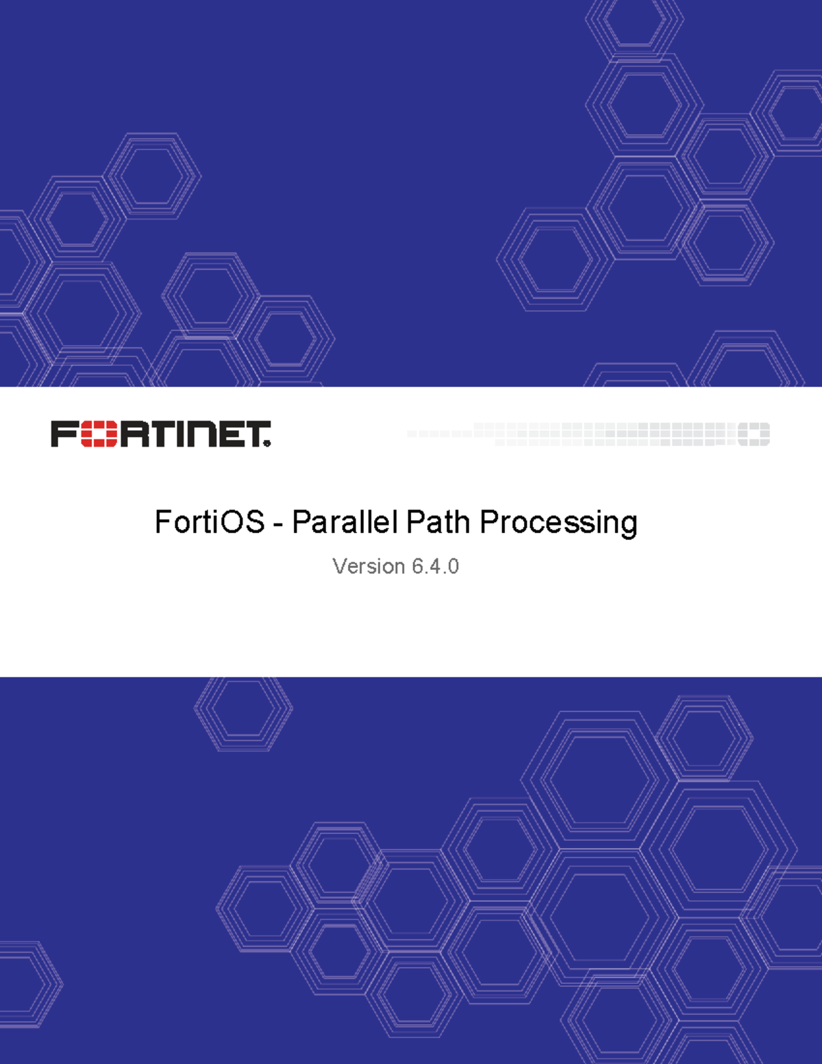 FortiOS 6.4.0 Parallel Path Processing Overview and Change Log - Studocu
