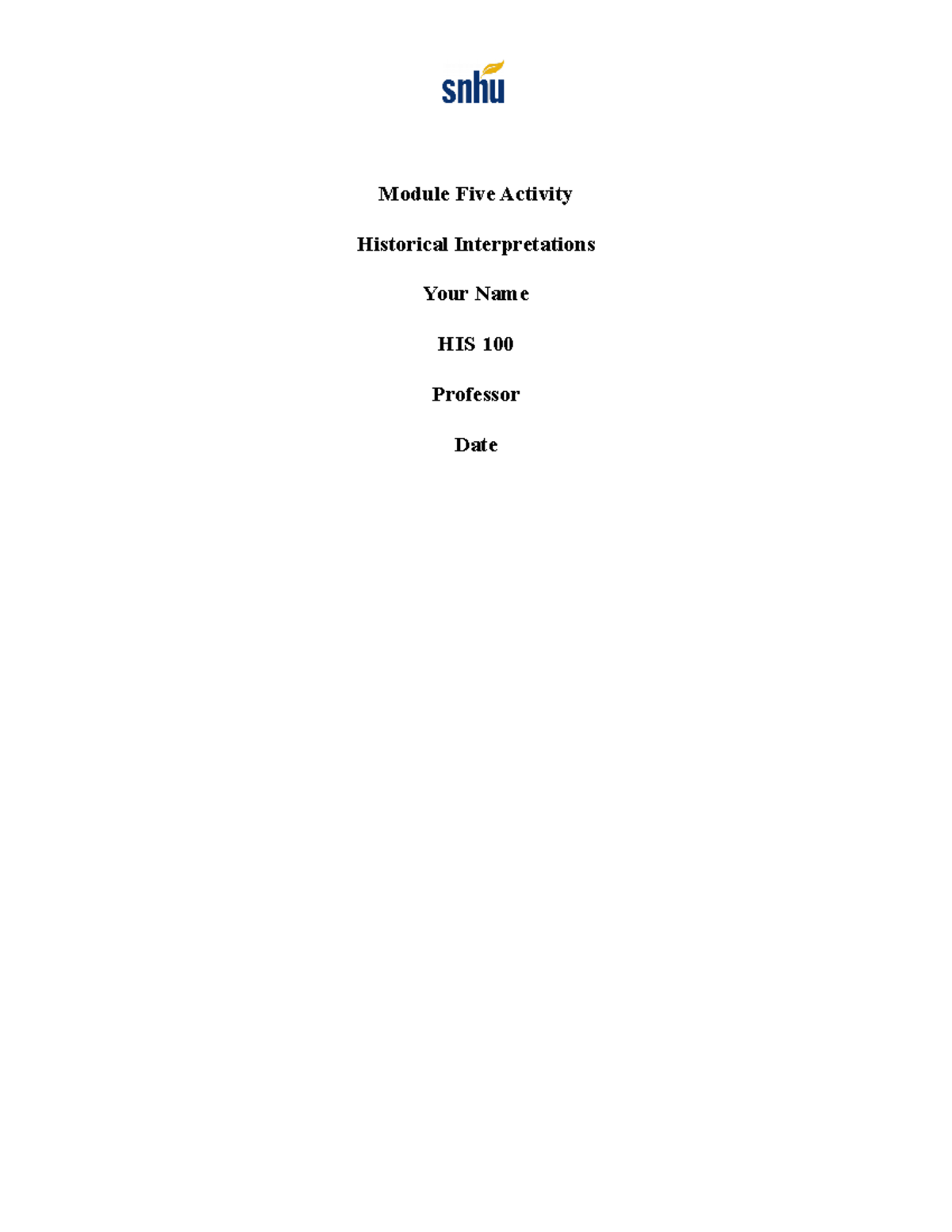 HIS 100 5-2 Module Five Activity - Module Five Activity Historical ...