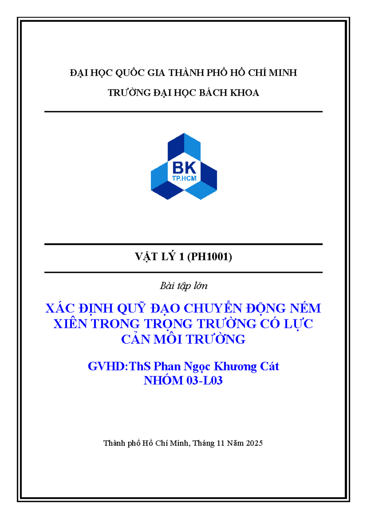 Bài Tập Lớn Vật Lý 1 (PH1001): Xác Định Quỹ Đạo Ném Xiên Trong Trọng ...