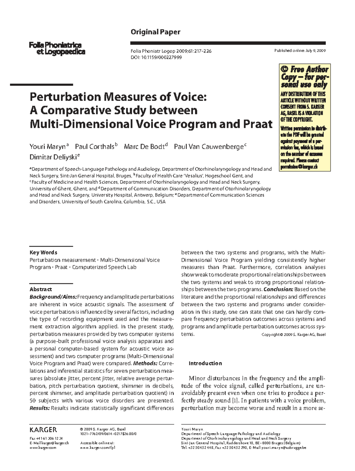 2009-Folia Phoniatr Logop: Comparison of MDVP and Praat Systems - Studocu