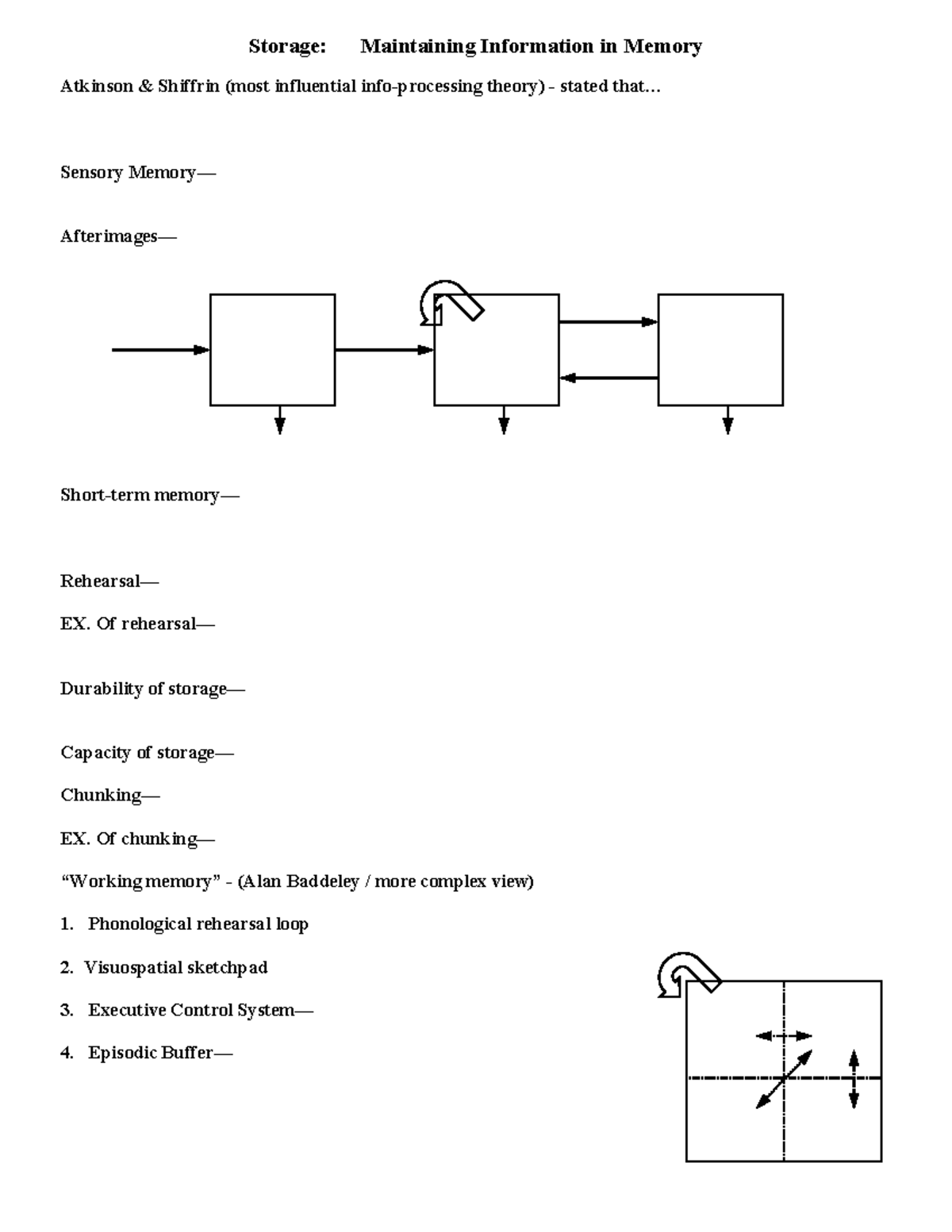 Short term memory notes - PSYC 001 - Storage: Maintaining Information ...