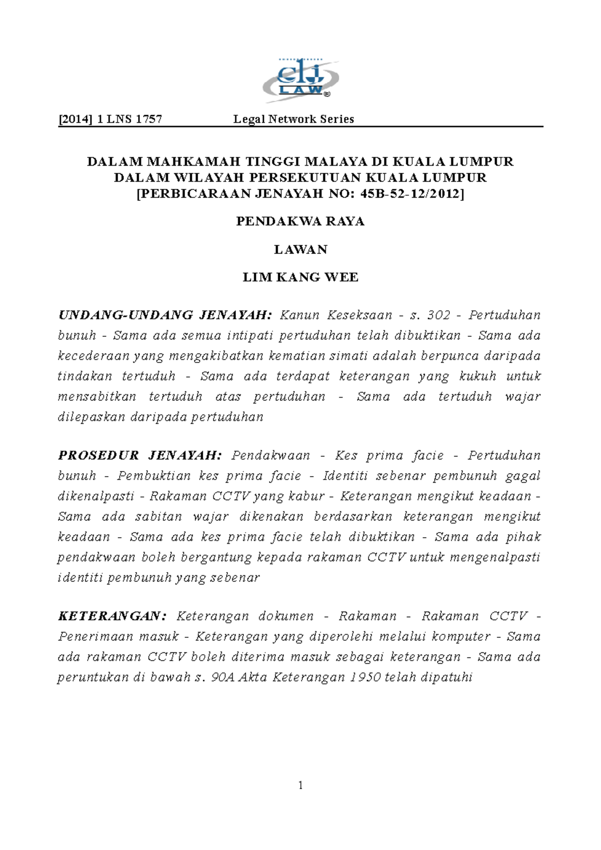 1 LNS 1757 Legal Network Series: Kes Pembunuhan Lim Kang Wee dan Bukti ...