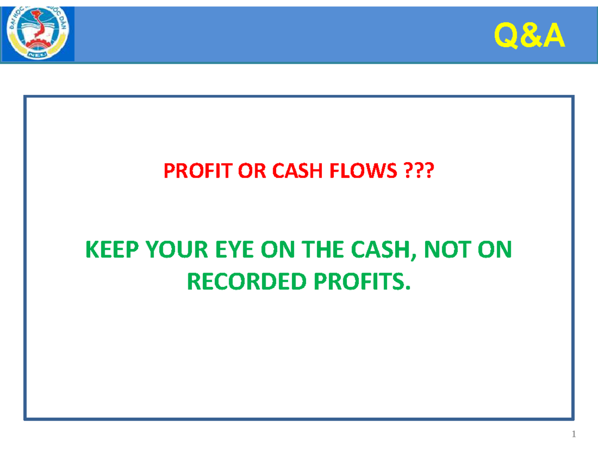 CASH FLOW MANAGEMENT: FOCUS ON CASH, NOT PROFITS - FIN 101 - Studocu