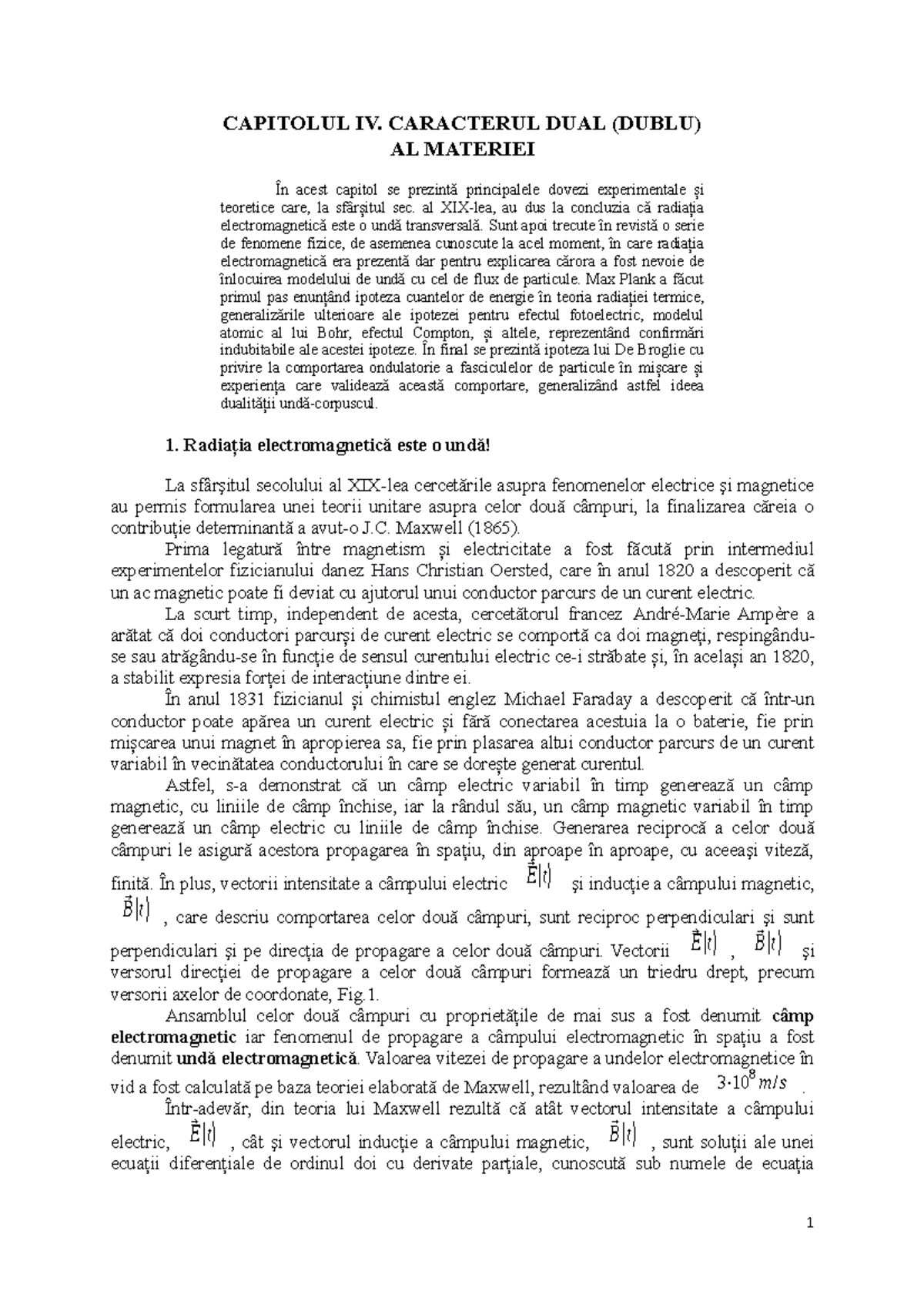 1 Caracterul dual (dublu) al materiei - CAPITOLUL IV. CARACTERUL DUAL ...